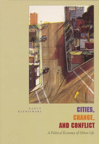 Cities, Change and Conflict: A Political Economy of Urban Life ...