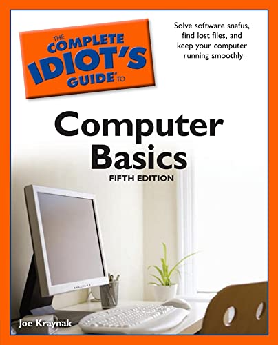 The Complete Idiot's Guide to Computer Basics, 5th Edition eBook ...