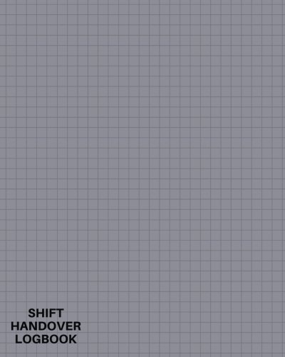 Amazon.com: Shift Handover Logbook: Daily Template Sheets For Recording ...