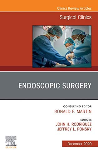 Endoscopy, An Issue of Surgical Clinics, E-Book (The Clinics: Surgery ...