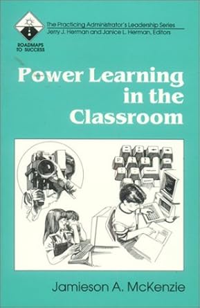 Power Learning in the Classroom (Roadmaps to Success) : McKenzie ...