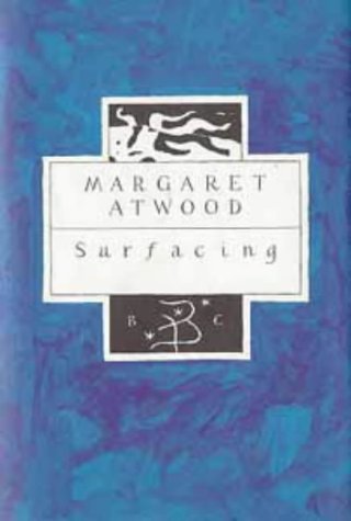 Surfacing (Bloomsbury Classic): Margaret Atwood: 9780747511175: Amazon ...