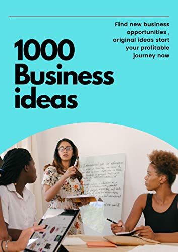 Business Ideas : Find New Original Ideas Start Your Profitable Journey ...