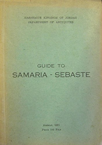 Guide to Samaria-Sebaste: Samaria: Amazon.com: Books