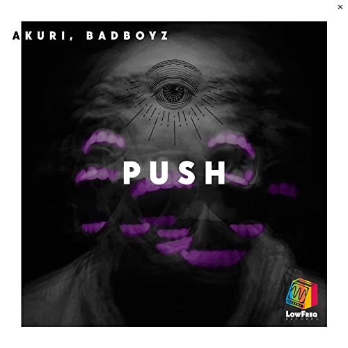 Écouter Push par AKURI & BadBoyz sur Amazon Music Unlimited