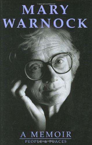 『Mary Warnock: A Memoir: People and Places』｜感想・レビュー - 読書メーター