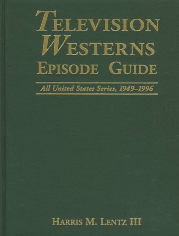 Amazon.com: Television Westerns Episode Guide: All United States Series ...