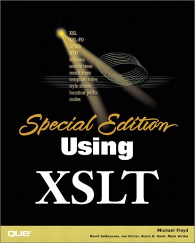 Special Edition Using XSLT: Amazon.co.uk: Floyd, Michael, Gulbransen ...