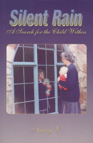 Silent Rain: A Search for the Child... by Rawlins, Nancy V.