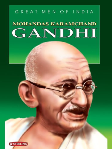 Great Men Of India : Mohandas Karamchand Gandhi (English Edition) eBook ...