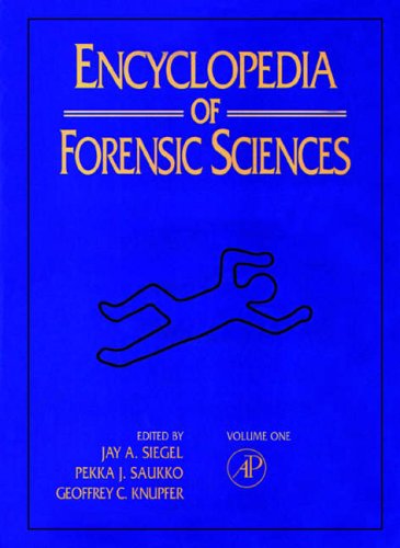 Encyclopedia of Forensic Sciences, Three volume set : Jay A. Siegel ...