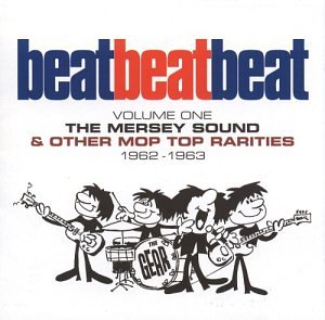 Various Artists - Beat Beat Beat 1: Mersey Sound 1962-63 - Amazon.com Music