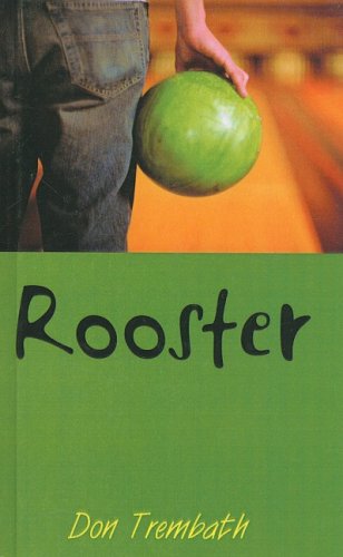 Rooster (Turtleback School & Library Binding Edition): Trembath, Don ...