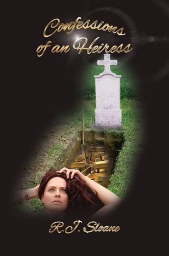 Confessions of an Heiress: Sloane, Richard: 9781786295033: Amazon.com ...