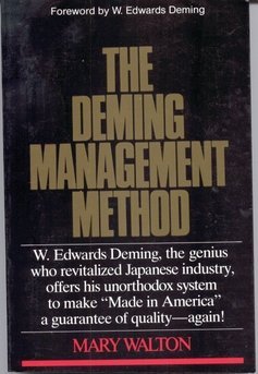The Deming Management Method: Walton, Mary, Deming, W. Edwards ...