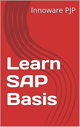 Learn SAP Basis (English Edition) eBook : PJP, Innoware: Amazon.com.mx ...