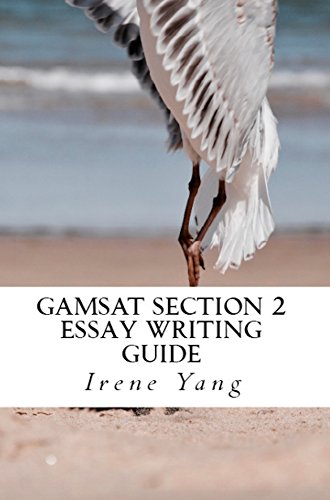 GAMSAT Section 2 Essay Writing Guide eBook : Yang, Irene: Amazon.co.uk ...