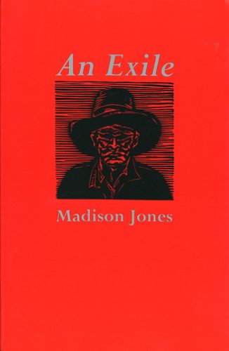 An Exile: Jones, Madison, Bornstein, Dean: 9781929490295: Amazon.com: Books