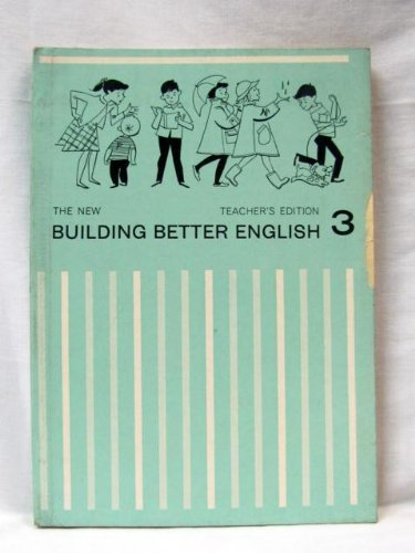 English 3 Teacher's Edition The New Building Better English 3: Bracken ...
