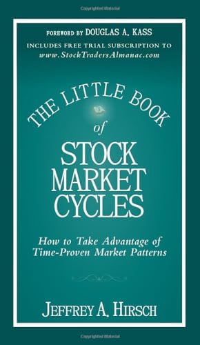 The Little Book of Stock Market Cycles: How to Take Advantage of Time ...