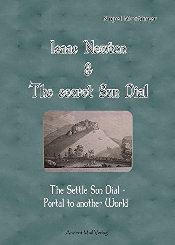 Isaac Newton & The secret Sun Dial: The Settle Sun Dial - Portal to ...