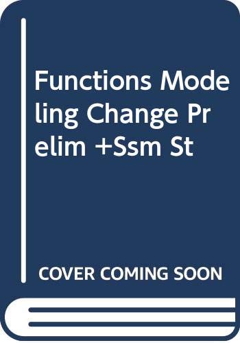 Functions Modeling Change: A Preparation for Calculus, Preliminary ...
