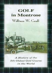 Golf in Montrose: A History of the Fifth Oldest Golf Course in the ...