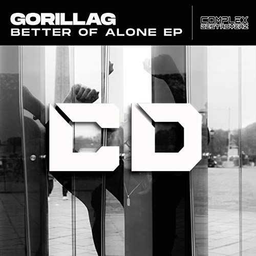 Play Better Off Alone EP by Gorillag on Amazon Music