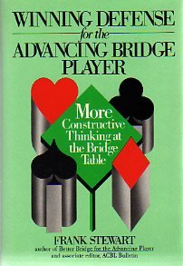 Winning Defense for the Advancing Bridge Player: More Constructive ...