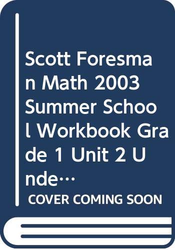 Scott Foresman Math 2003 Summer School Workbook Grade 1 Unit 2 ...