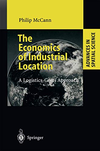 The Economics of Industrial Location: A Logistics-Costs Approach ...
