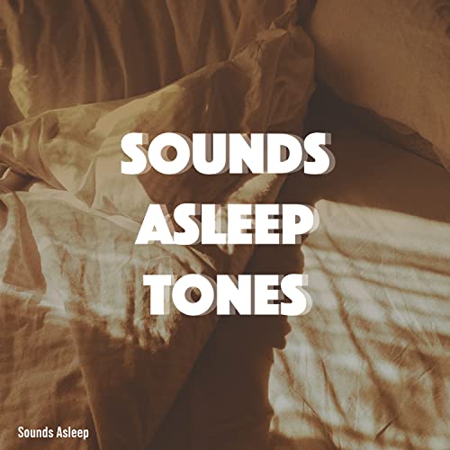 Amazon.com: Sounds Asleep Tones : Sounds Asleep: Digital Music