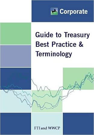 Guide to Treasury Best Practice and Terminology : Buy Online at Best ...