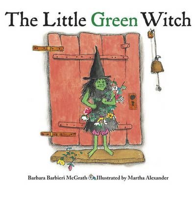 [(The Little Green Witch )] [Author: Barbara Barbieri McGrath] [Jan ...