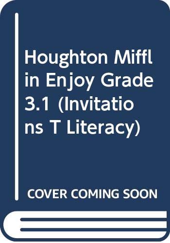 Houghton Mifflin Enjoy Grade 3.1 (Invitations T Literacy): J David ...