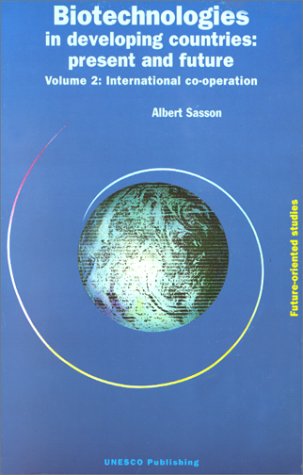 Biotechnologies in Developing Countries: Present and Future. Volume 2 ...