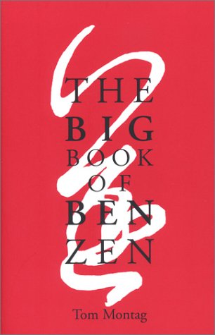 The Big Book of Ben Zen: Montag, Tom: 9780974649900: Amazon.com: Books