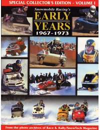 Snowmobile Racing's Early Years 1967-1973: SnowTech Magazine: Amazon ...
