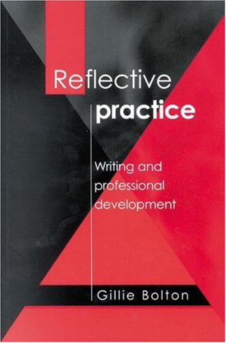 Reflective Practice: Writing and Professional Development ...