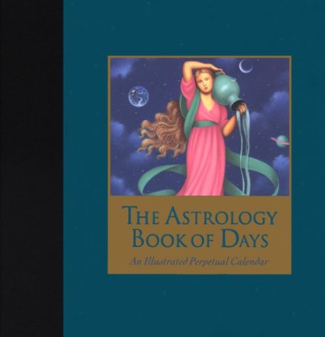 The Astrology Book of Days: Amazon.co.uk: Miller, Susan, Soltis, Linda ...