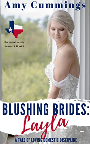 Layla: A Domestic Discipline, Regression Tale (The Blushing Brides of ...