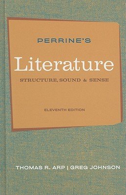 Perrine's Literature: Structure, Sound, and Sense [PERRINES LITERATURE ...