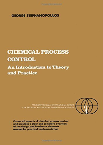 [(Chemical Process Control: An Introduction to Theory and Practice ...