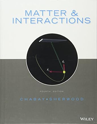 Matter and Interactions : Chabay, Ruth W., Sherwood, Bruce A.: Amazon.pl: Książki