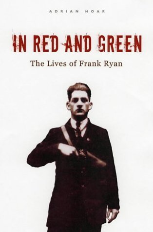 Amazon | In Green and Red: The Lives of Frank Ryan | Hoar | Ireland