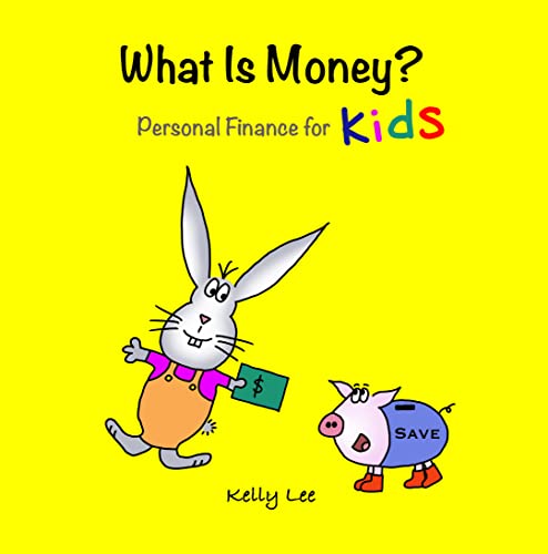 What Is Money? Personal Finance for Kids: (Money Management, Kids Money ...