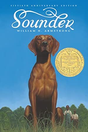 Sounder: A Newbery Award Winner: Armstrong, William H., Barkley, James ...
