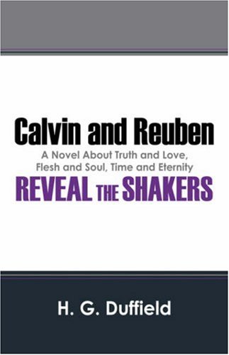 Calvin and Reuben Reveal the Shakers : Duffield, H. G.: Amazon.es: Libros