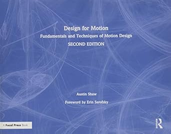 Buy Design for Motion: Fundamentals and Techniques of Motion Design ...