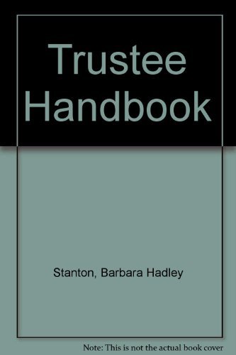 Trustee Handbook: Stanton, Barbara Hadley: 9780934338707: Amazon.com: Books